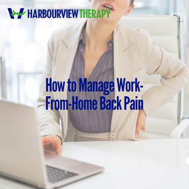 How to Manage Work-From-Home Back Pain
